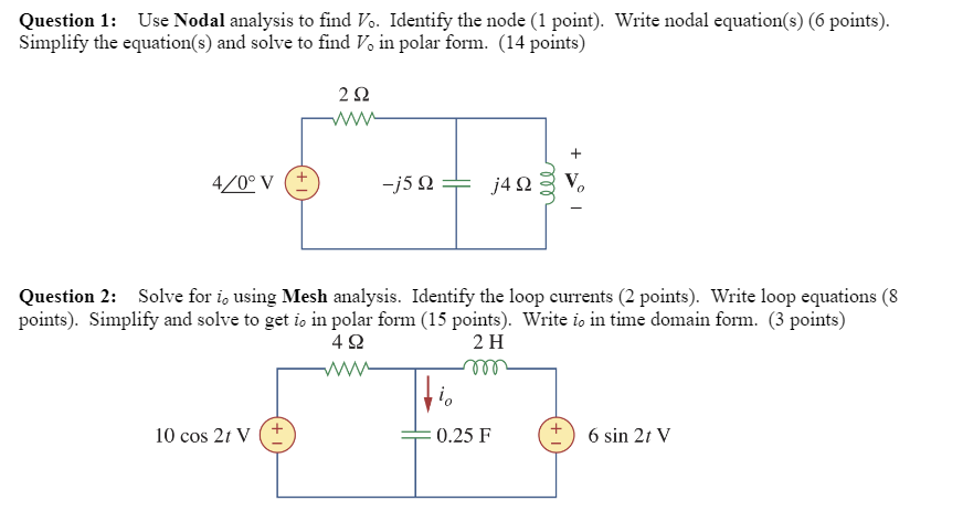 Solved Question 1: Use Nodal analysis to find V.. Identify | Chegg.com