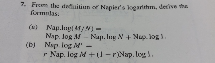 Solved rom the definition of Napier's logarithm, derive the | Chegg.com