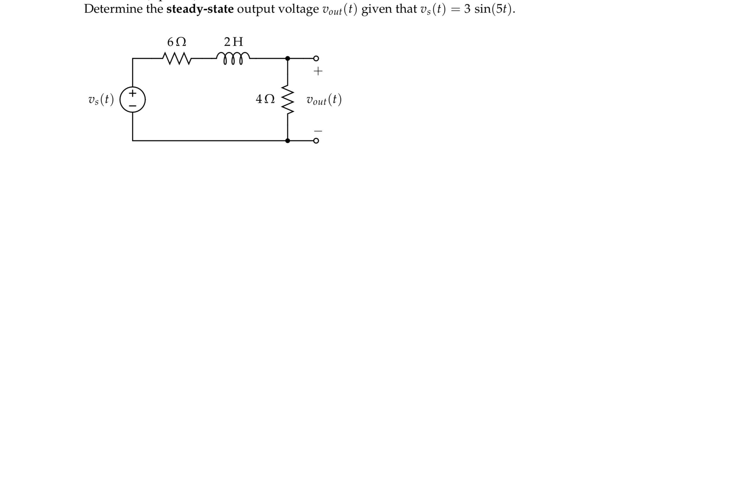 Solved Determine the steady-state output voltage vout (t) | Chegg.com