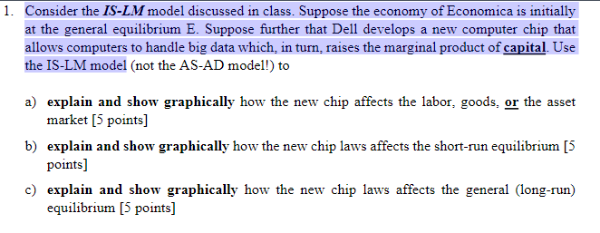 Solved Consider the IS-LM ﻿model discussed in class. Suppose | Chegg.com