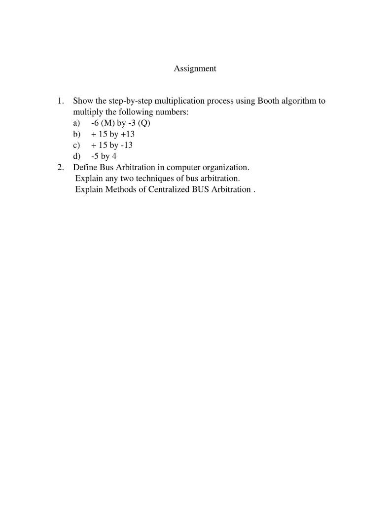 Solved Assignment 1. Show the step-by-step multiplication | Chegg.com