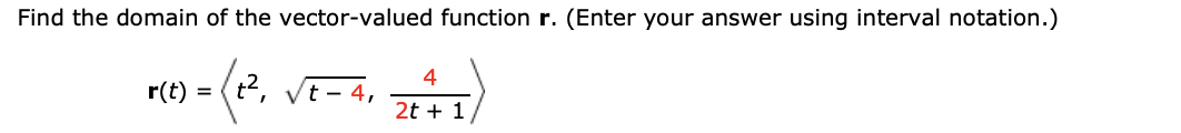 Solved Find the domain of the vector-valued function \\( | Chegg.com