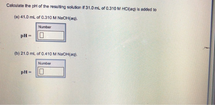 Solved Calculate the pH of the resulting solution if 31.0 mL | Chegg.com