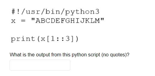 Solved #!/usr/bin/python 3 x= "ABCDEFGHIJKLM" print | Chegg.com