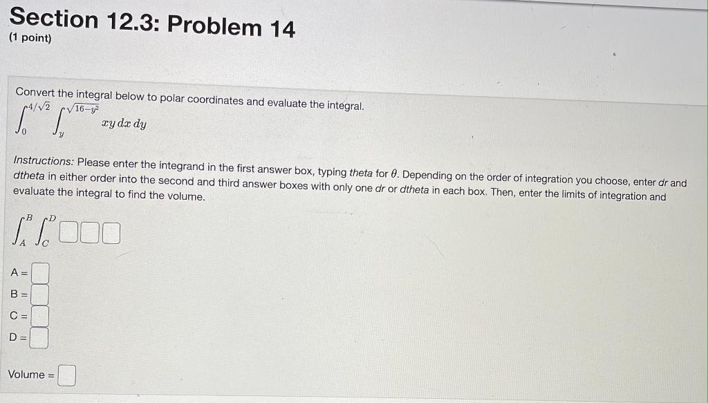 Solved Section 12.3: Problem 14 (1 point) Convert the | Chegg.com