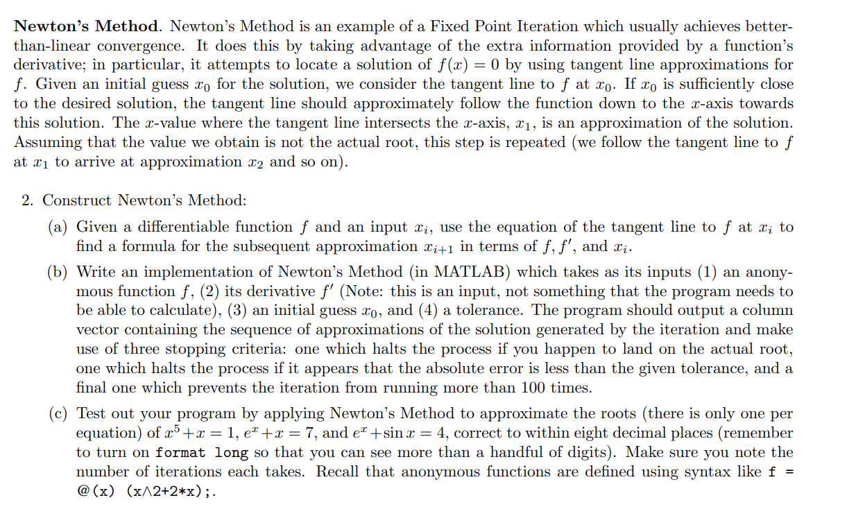 Solved Newton's Method. Newton's Method is an example of a | Chegg.com
