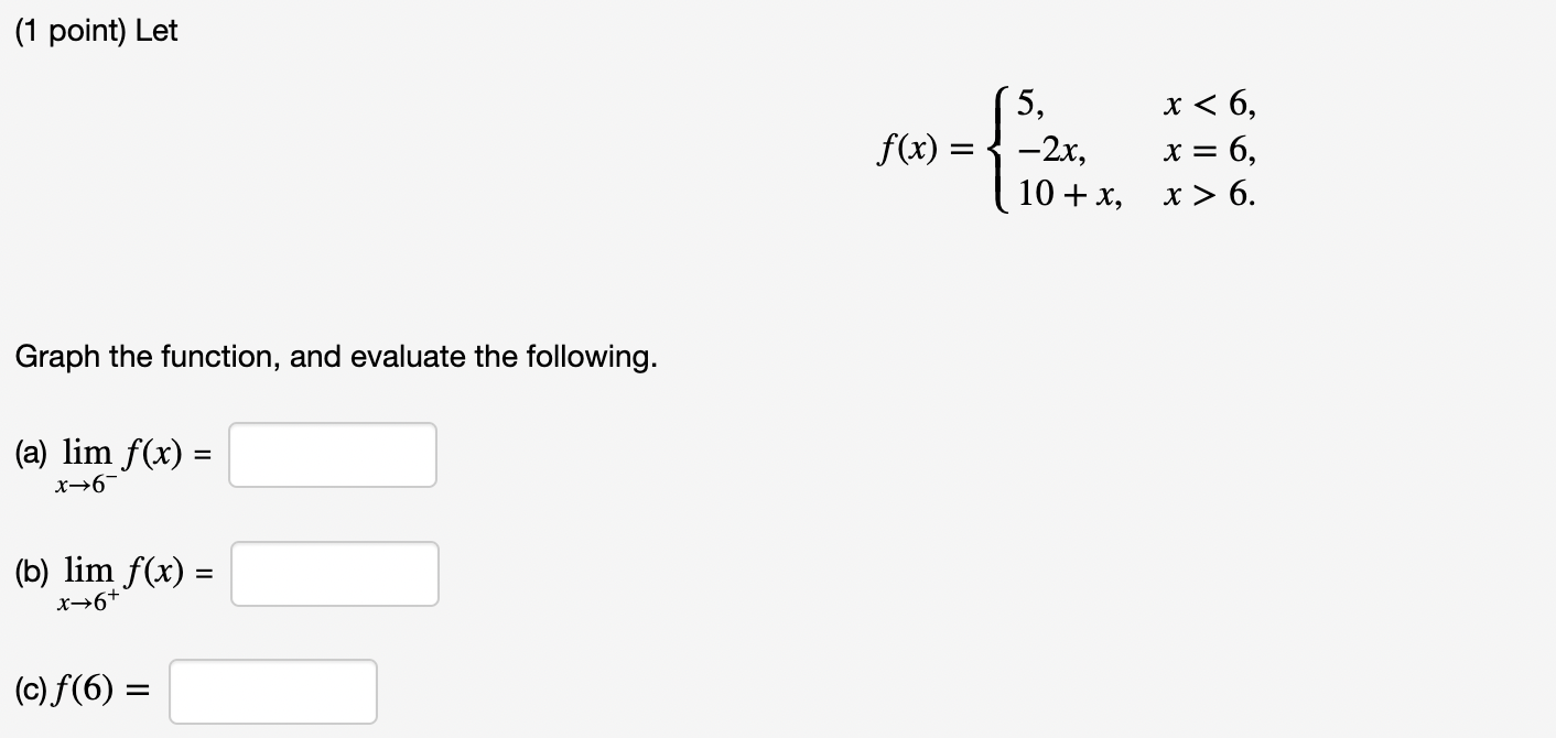 Solved (1 point) Let Graph the function, and evaluate the | Chegg.com