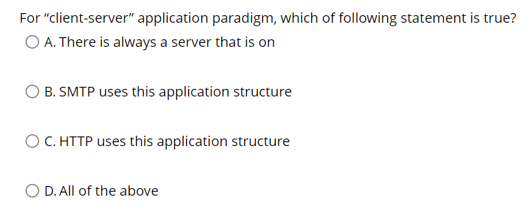 Solved For "client-server" application paradigm, which of | Chegg.com