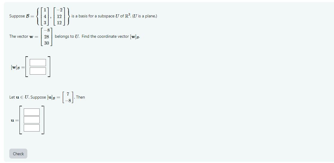 Solved Suppose B={[143],[-21212]} ﻿is a basis for a subspace | Chegg.com