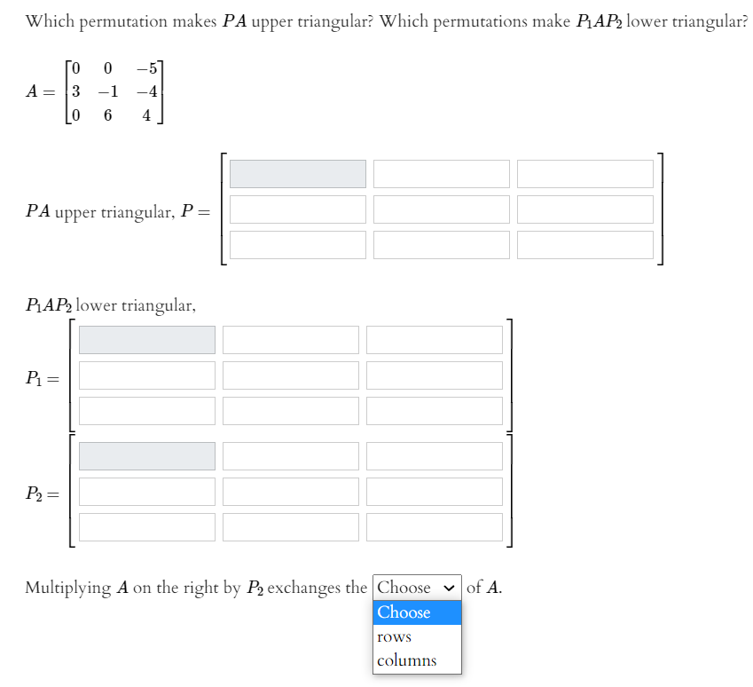 Solved Which permutation makes PA upper triangular? Which | Chegg.com