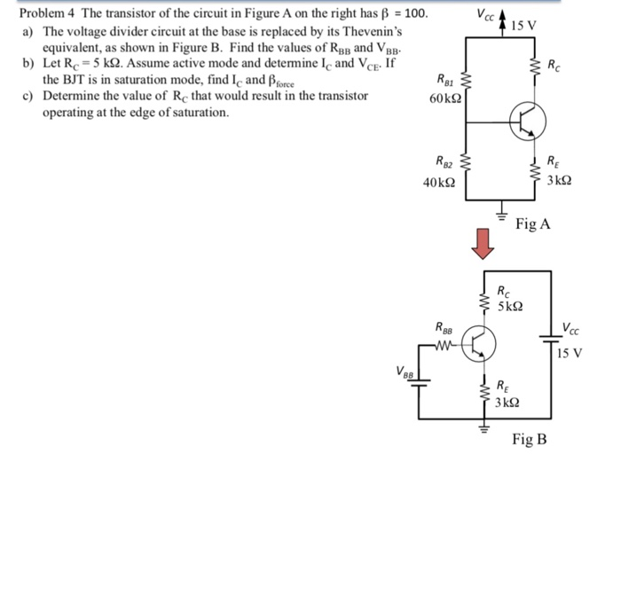 Solved Problem 4 The transistor of the circuit in Figure A | Chegg.com