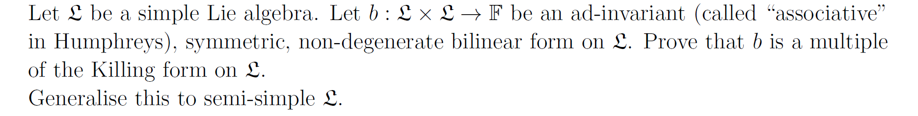 Solved Let L be a simple Lie algebra. Let b:L×L→F be an | Chegg.com