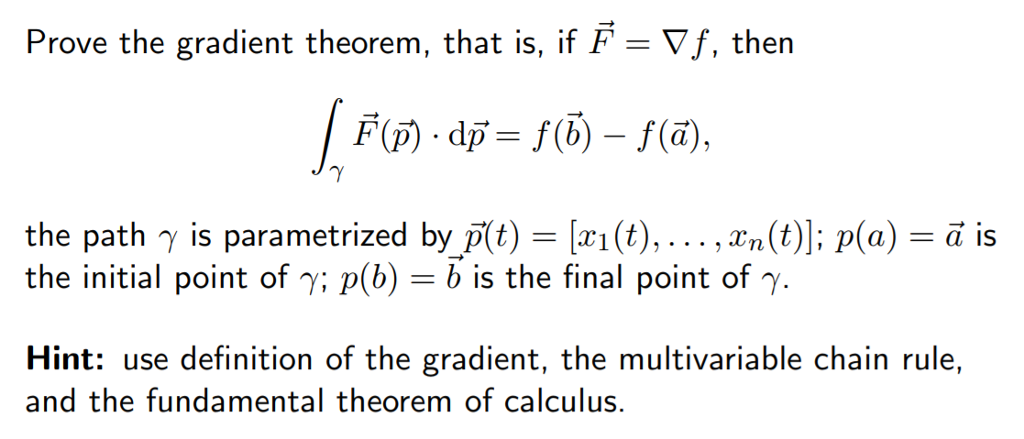 Solved Prove the gradient theorem, that is, if F-y, then | Chegg.com