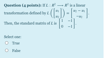 Solved Question (4 points): Let L: R2 — R2 be a linear | Chegg.com