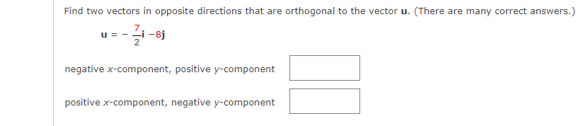 Solved Find two vectors in opposite directions that are | Chegg.com