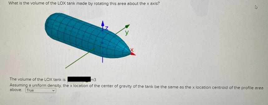 Solved A rocket Liquid Oxygen (LOX) tank is made by rotating | Chegg.com