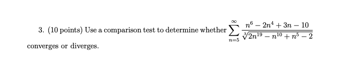 Solved On - 2n + 3n - 10 3. (10 points) Use a comparison | Chegg.com