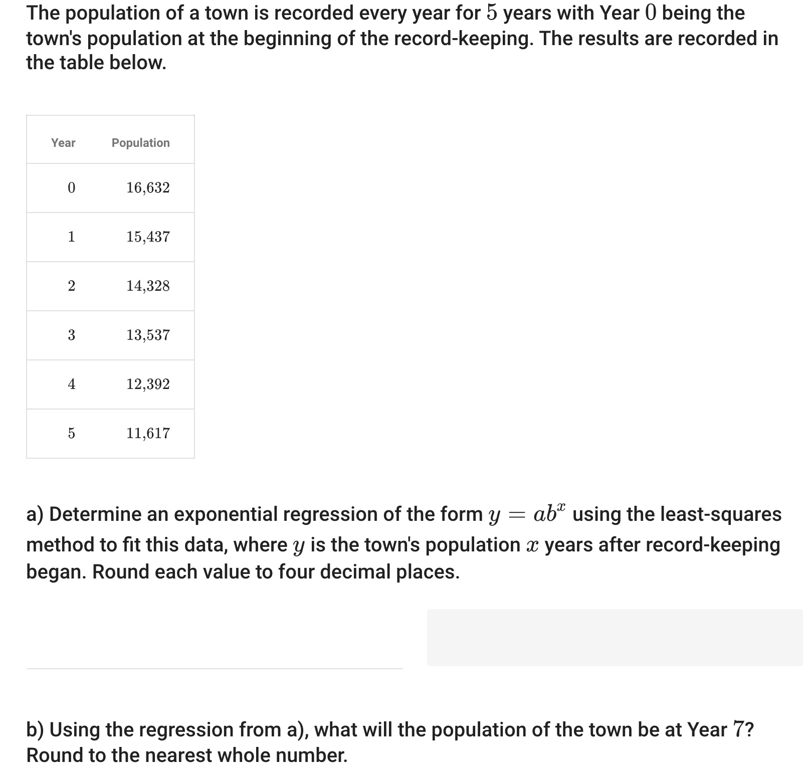 Solved The population of a town is recorded every year for 5 | Chegg.com