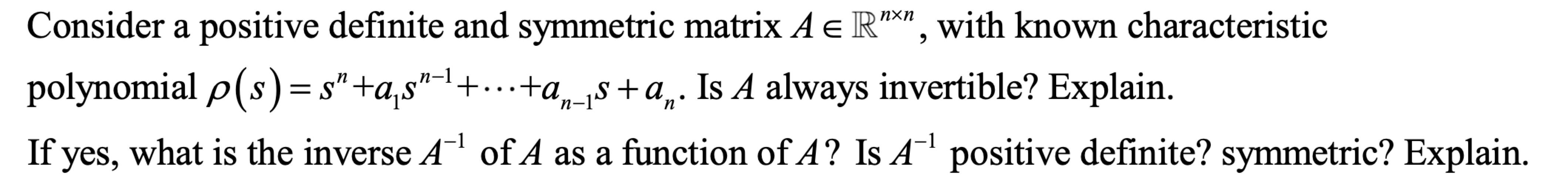 Solved Consider a positive definite and symmetric matrix Ae | Chegg.com