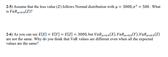 Solved 2-5) Assume that the loss value (2) follows Normal | Chegg.com