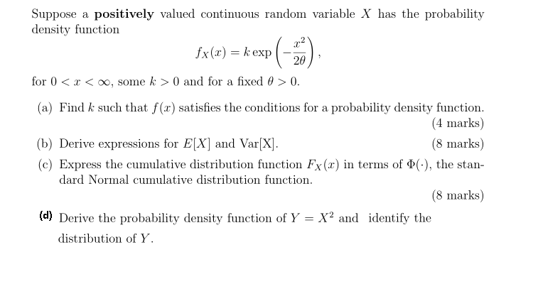 Solved Suppose density function positively valued continuous | Chegg.com