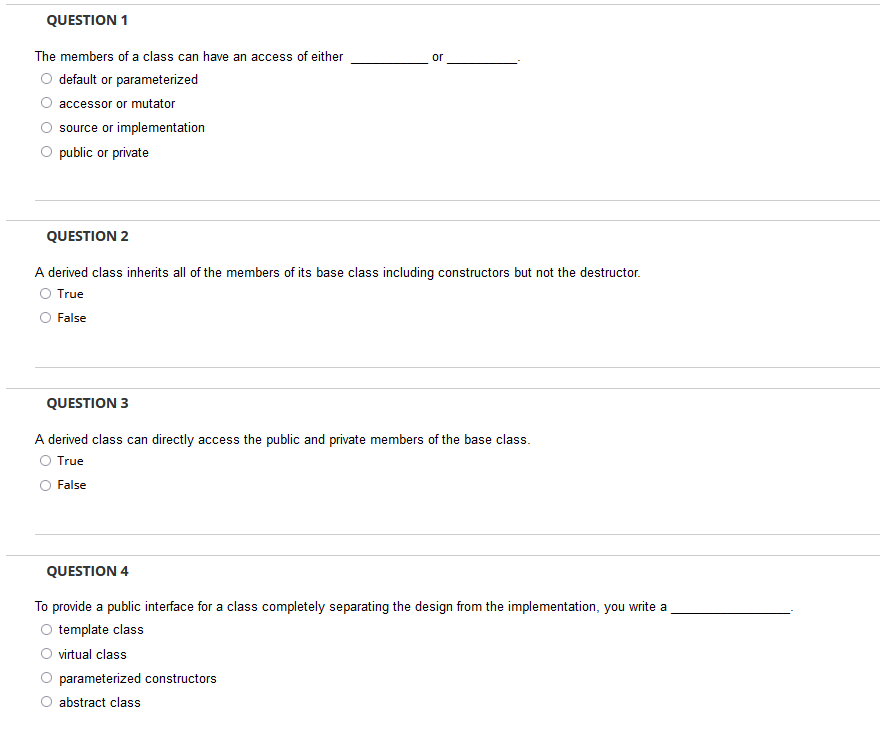 Solved The members of a class can have an access of either | Chegg.com