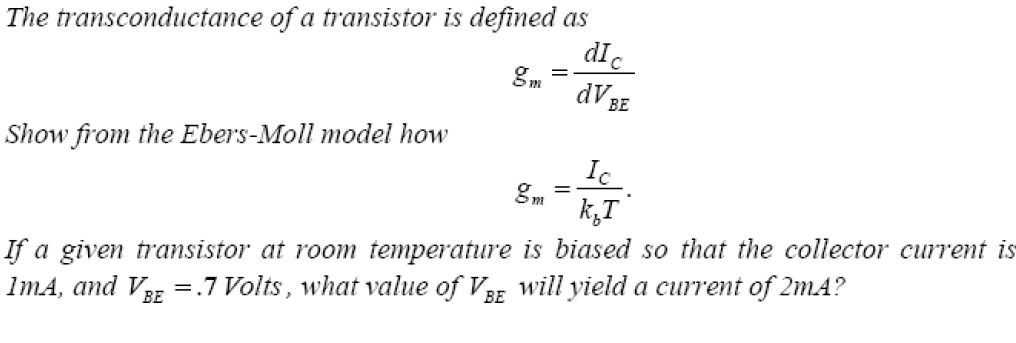 Solved The transconductance of a transistor is defined as dI | Chegg.com