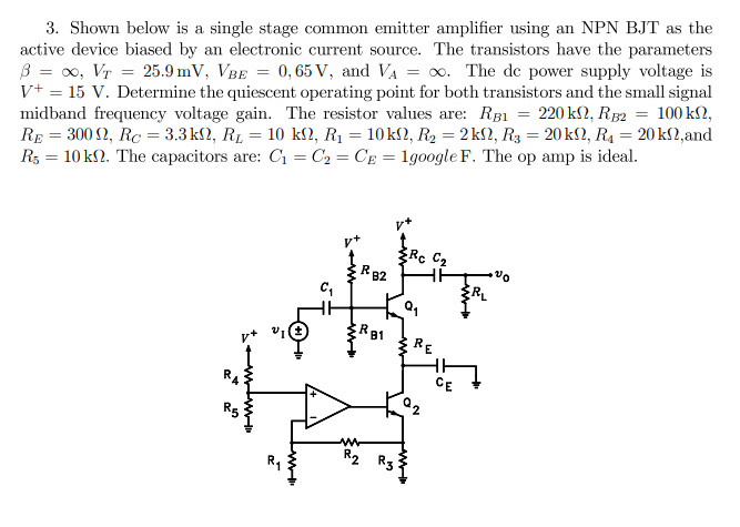 Solved 3. Shown below is a single stage common emitter | Chegg.com