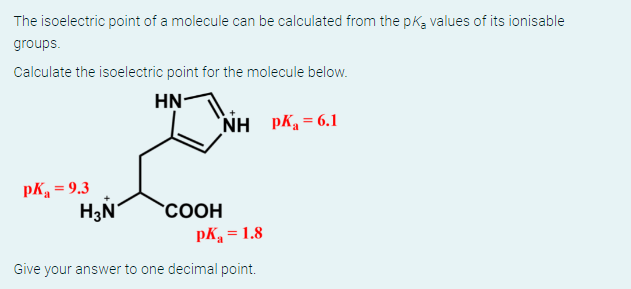 Solved The isoelectric point of a molecule can be calculated | Chegg.com