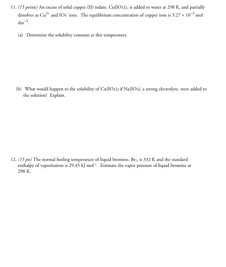Solved 11. (15 points) An excess of solid copper (II) | Chegg.com