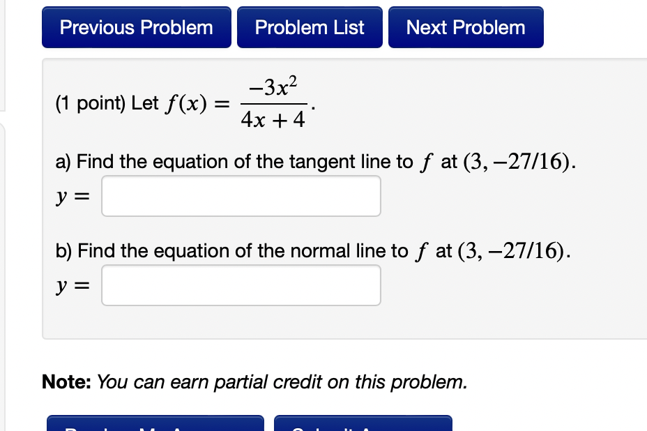 Solved (1 ﻿point) ﻿Let f(x)=-3x24x+4.a) ﻿Find the equation | Chegg.com