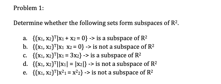 Solved Determine Whether The Following Sets Form Subspaces
