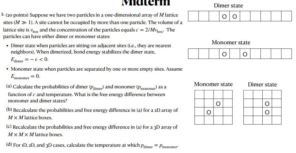 Dimer state OO Monomer state 2. (20 points) Suppose | Chegg.com
