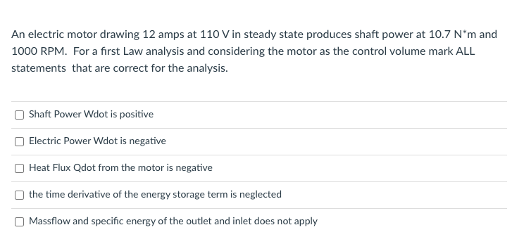 Solved An electric motor drawing 12 amps at 110 V in steady | Chegg.com