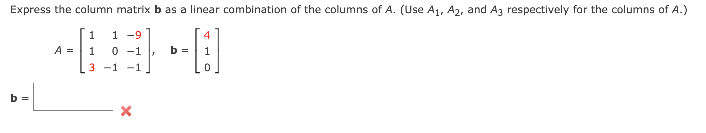 Solved Express the column matrix b as a linear combination | Chegg.com