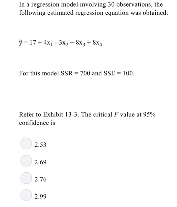 Solved In a regression model involving 30 observations, the | Chegg.com