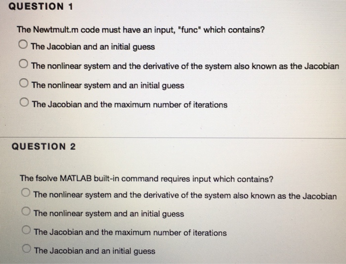 Solved QUESTION 1 The Newtmult.m code must have an input, | Chegg.com