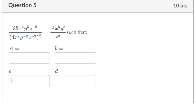 Solved Question 5 10 pts 32x443 2-6 (4x2y-22-2) Axbyc such | Chegg.com