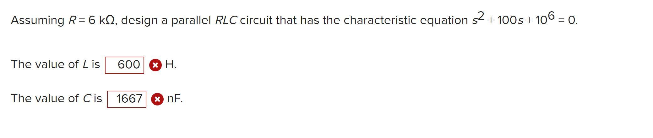 Solved Assuming R= 6 kN, design a parallel RLC circuit that | Chegg.com