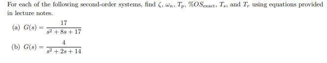 Solved For each of the following second-order systems, find | Chegg.com