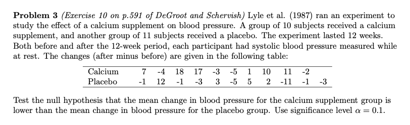 Solved Problem 3 (Exercise 10 on p.591 of DeGroot and | Chegg.com