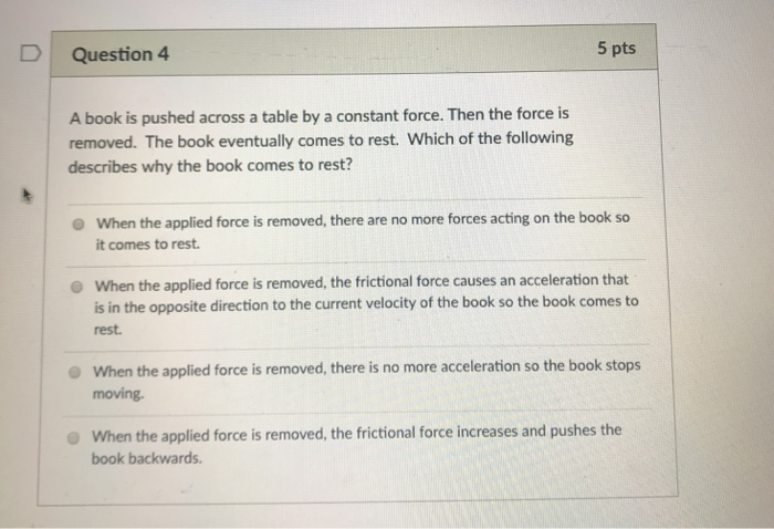 Solved D Question 4 5 pts A book is pushed across a table by | Chegg.com