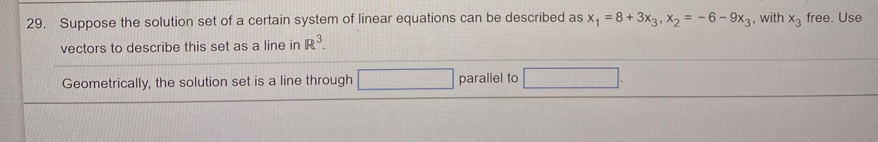 Solved 29. Suppose the solution set of a certain system of | Chegg.com