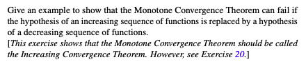 Solved Give an example to show that the Monotone Convergence | Chegg.com