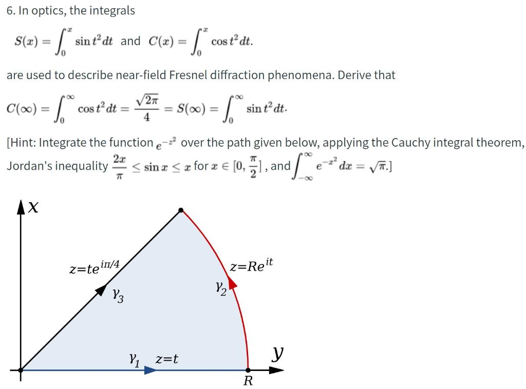 Solved 6. In optics, the integrals S(x) = { = [ si sint dt | Chegg.com