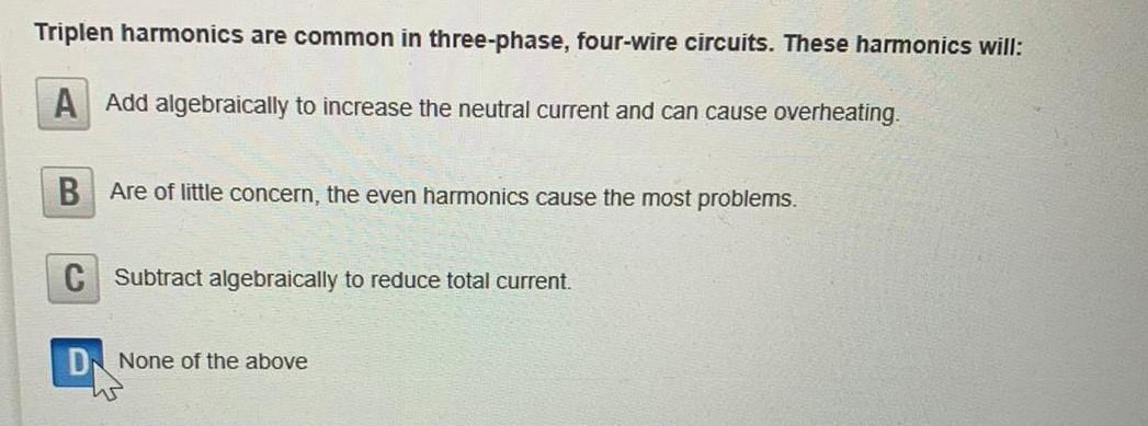 Solved Triplen harmonics are common in three-phase, | Chegg.com