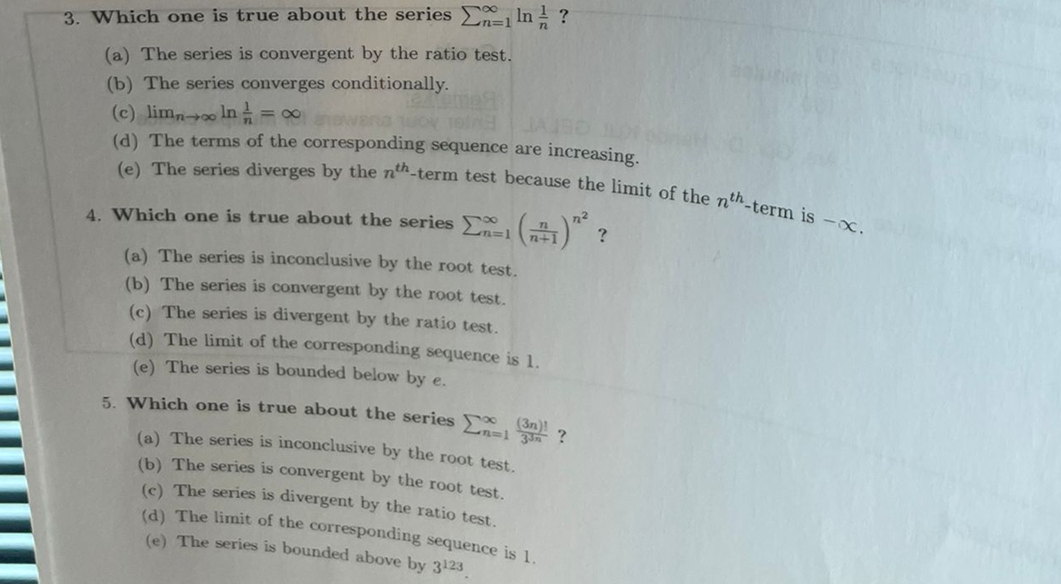 Solved Which one is ﻿true about the series ∑n=1∞ln(1n) ?(a) | Chegg.com