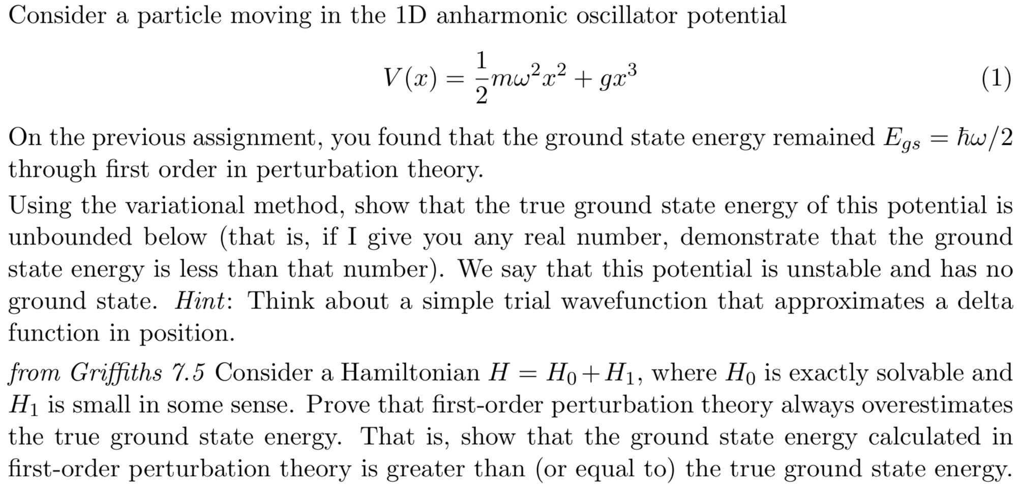 Consider a particle moving in the 1D anharmonic | Chegg.com