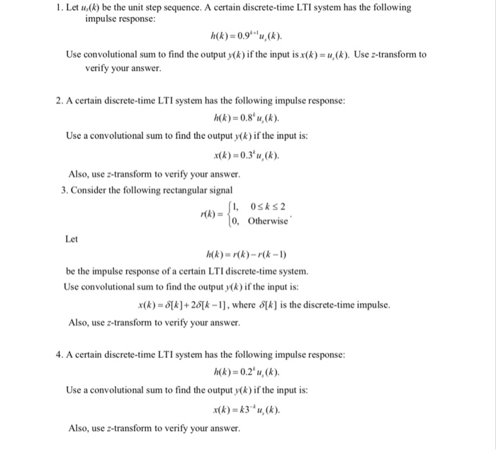 Solved 1. Let u(k) be the unit step sequence. A certain | Chegg.com