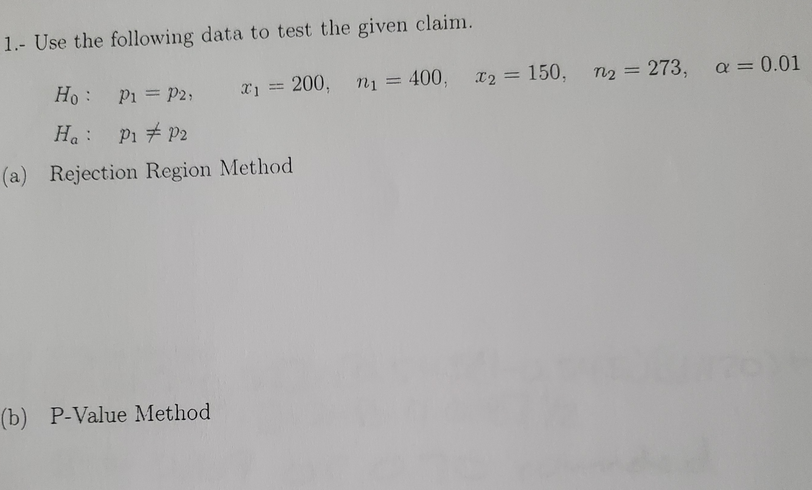 Solved 1.- Use the following data to test the given claim. | Chegg.com